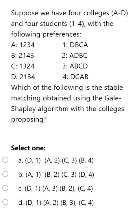 Solved Suppose We Have Four Colleges A D And Four Babes Chegg Com