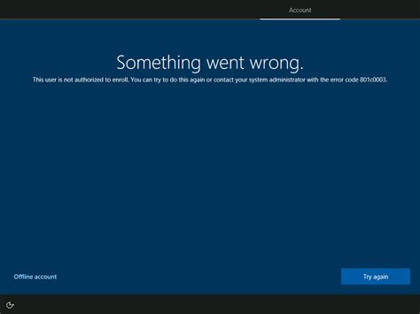 Troubleshooting “something Went Wrong Error 801c0003” During Enrollment Via Windows Autopilot