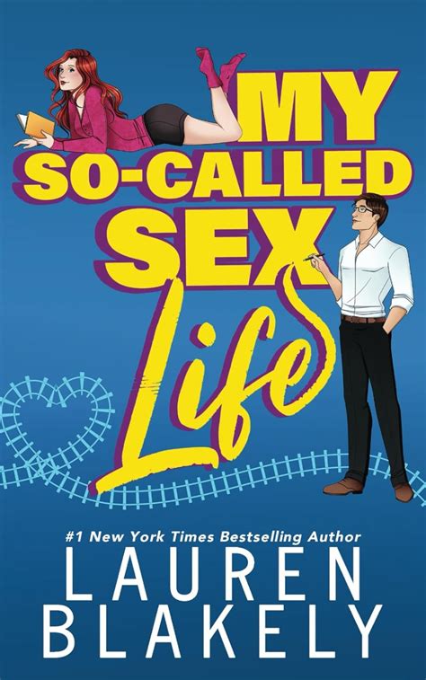 My So Called Sex Life An Enemies To Lovers Standalone Romance 1