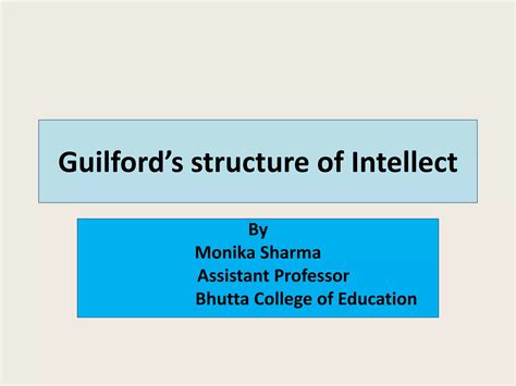 Guilfords Structure Of Intellect Pptx Physics Science