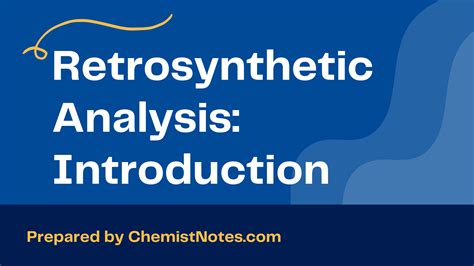 Retrosynthetic Analysisdefinition Example Chemistry Notes