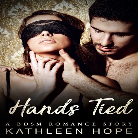 Hands Tied A BDSM Romance Story Audiobook Libro Fm
