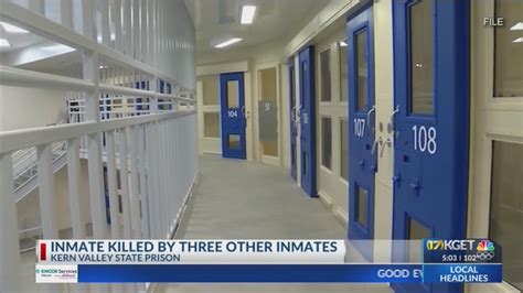 Kern Valley State Prison Inmate Killed Cdcr