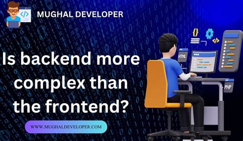 Is Backend Development Really More Difficult Than Frontend Development