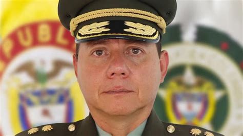 Reincorporarán Al General R William Rincón Para Ser El Nuevo Director