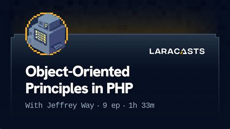 Laracasts Object Oriented Principles In Php