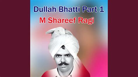 Dullah Bhatti Pt 6 Youtube
