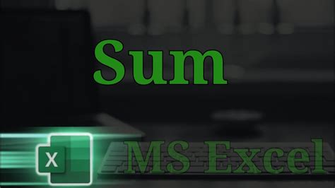 how to use sum function in excel ms excel ඉගෙනගමු මුල සිට ඉතා සරලව
