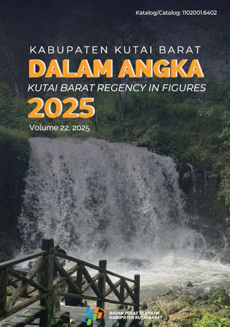 Kutai Barat Regency In Figures 2025 Bps Statistics Indonesia Kutai