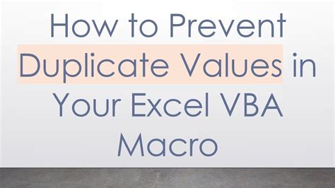 How To Prevent Duplicate Values In Your Excel Vba Macro Youtube