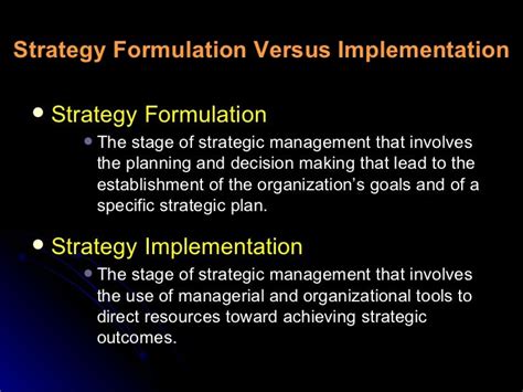 Strategy Formulation And Implementation