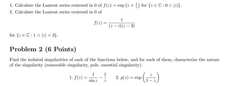 solved 1 calculate the laurent series centered in 0 of f z