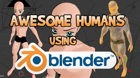 Creating Awesome Human Models In Blender GameFromScratch