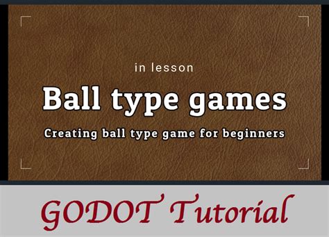 Ball Games Creation In Godot By SLAVS MAKE GAMES