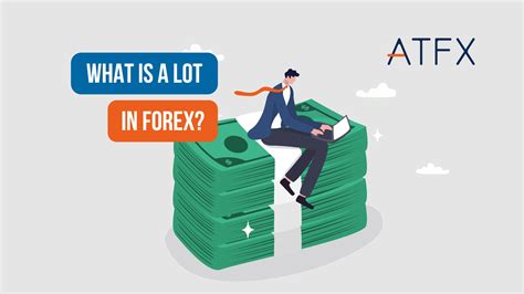 What Is Lot Size In Forex And Why Is It Important Detailed Guide