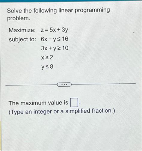 Solved Solve The Following Linear Programming Problem