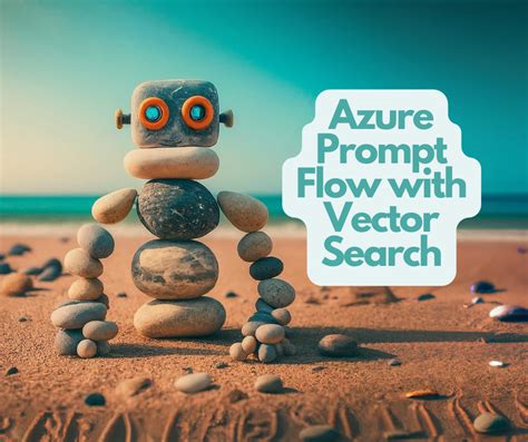 Azure Prompt Flow With Vector Search Stochastic Coder