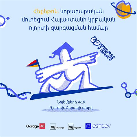 Edtech Hackathon Darpass Your Pass To Tech Armenia