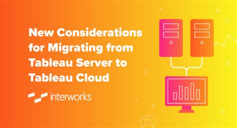 Tableau Cloud Migration InterWorks