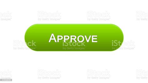 Approve Web Interface Button Green Color Accepted Application Guarantee Stock Illustration
