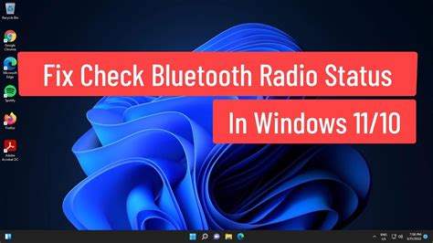 Fix Check Bluetooth Radio Status In Windows 11 10 Youtube