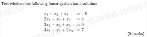 Solved Test Whether The Following Linear System Has A Chegg Com