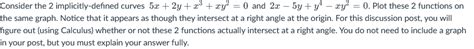 Solved Consider The 2 Implicitly Defined Curves