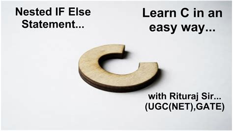 Learn C Lecture 11 Nested If Else Condition To Find Greatest Of Three