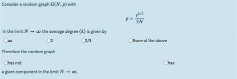 solved consider a random graph g n p with eln 2 p 3n in