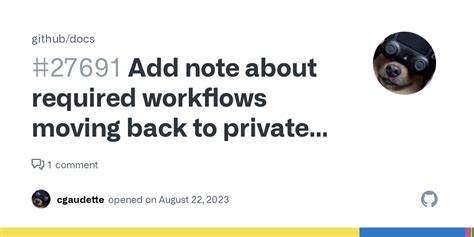 Add Note About Required Workflows Moving Back To Private Beta Or Remove