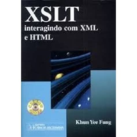 Xslt Interagindo Com Xml E Html Cm Online Cienciamodernaonline