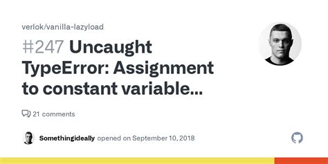 Uncaught Typeerror Assignment To Constant Variable Chrome · Issue