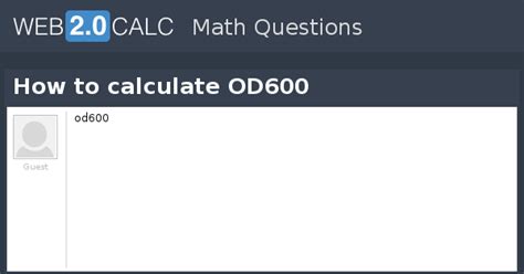 View Question How To Calculate OD600