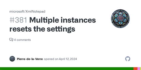 Multiple Instances Resets The Settings · Issue 381 · Microsoftxmlnotepad · Github