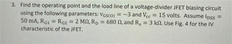 Solved Find The Operating Point And The Load Line Of A Chegg