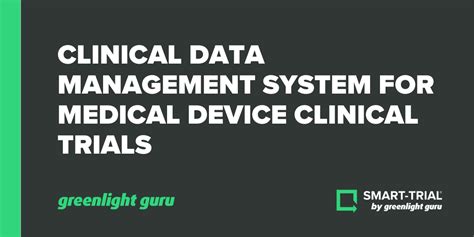 Clinical Data Management System Cdms For Medical Device Clinical Trials