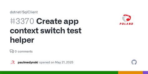 Create App Context Switch Test Helper · Issue 3370 · Dotnetsqlclient