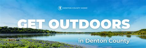 Get Outdoors In Denton County Denton County Moms