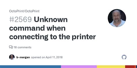 Unknown Command When Connecting To The Printer · Issue 2569 · Octoprintoctoprint · Github