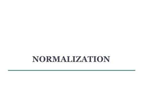 Ppt Normalization Powerpoint Presentation Free Download Id6429569