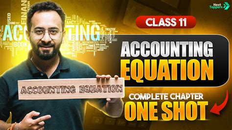 Accounting Equation Class 11 One Shot Ncert Accounts Full Chapter Revision Cbse 2024 25