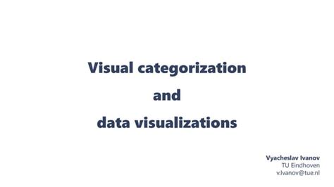 Visual Categorization And Data Visualizations Pptx
