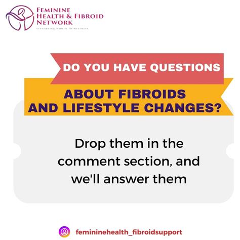 The Feminine Health And Fibroid Network On Linkedin Do You Have Questions About Fibroids And