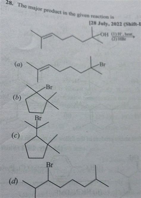 The Major Product In The Given Reaction Is CC C CCCCC C C O H