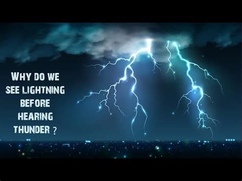 What Happens Right Before Thunder Can Be Heard Understanding The Science Behind Thunder And