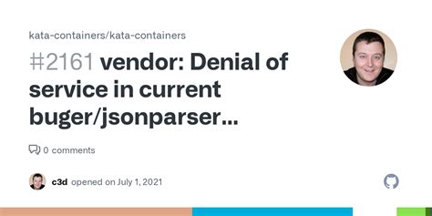 Vendor Denial Of Service In Current Buger Jsonparser Version Issue