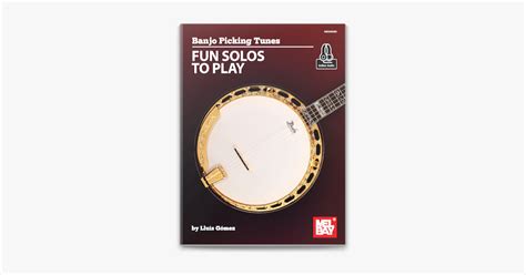 ‎banjo Picking Tunes Fun Solos To Play On Apple Books
