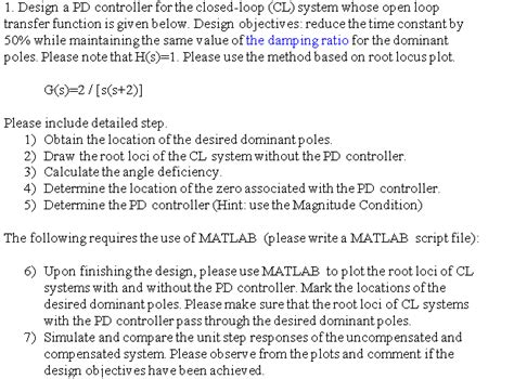 Solved 1 Design A Pd Controller For The Closed Loop Cl System