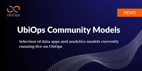 Community Models Ubiops Ubiops Ai Model Serving Orchestration