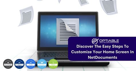 Discover The Easy Steps To Customize Your Home Screen In Netdocuments Optiable